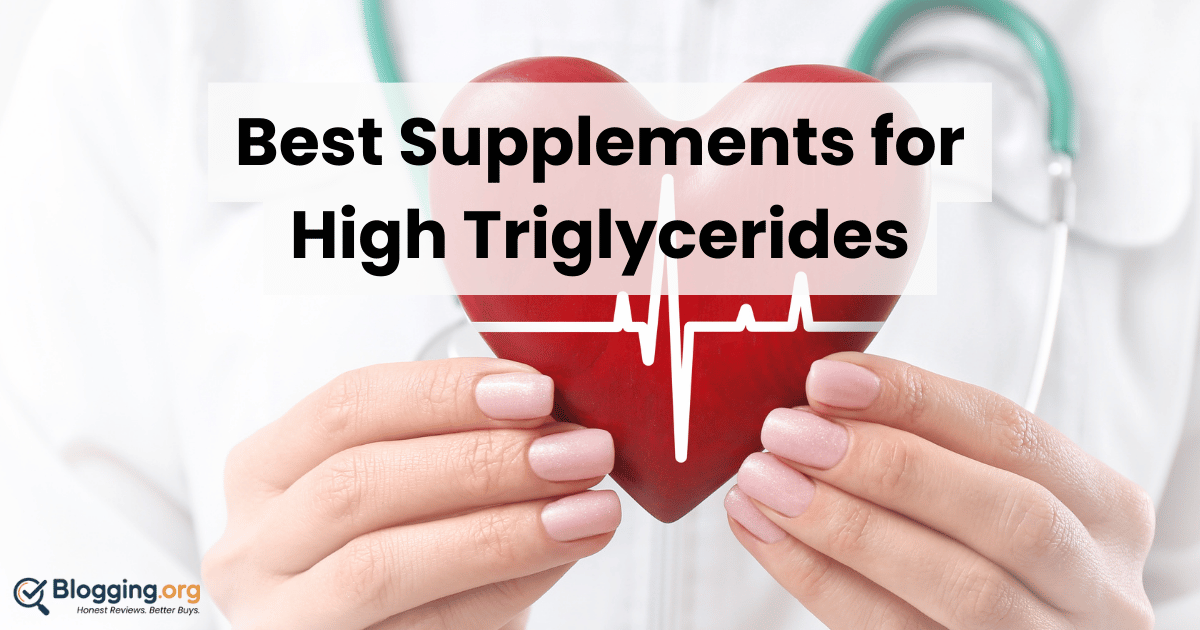 Best Supplements for High Triglycerides (2026) – Top 10 Reviewed ...